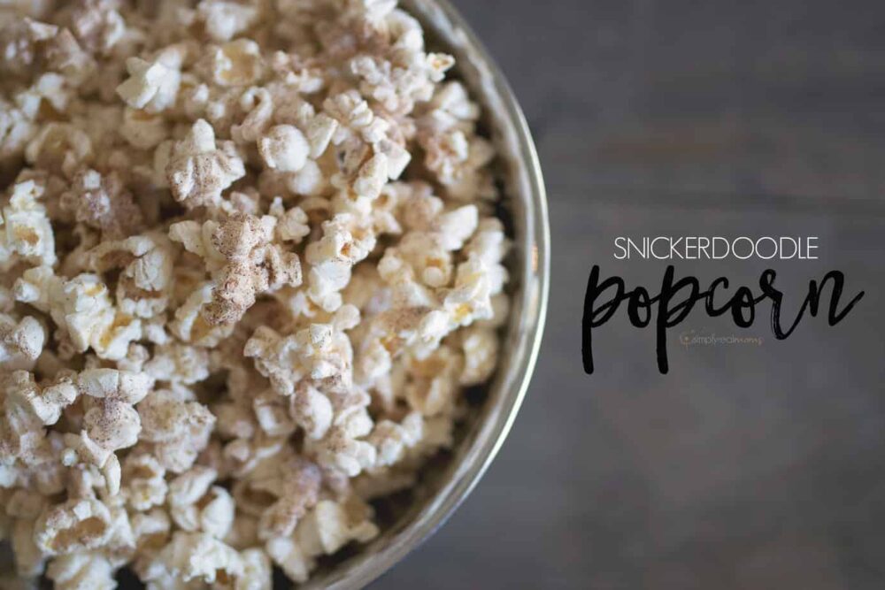 Snickerdoodle Popcorn - Hello Sensible