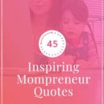 43 Inspiring Mompreneur Quotes - Hello Sensible | Christian Living For ...