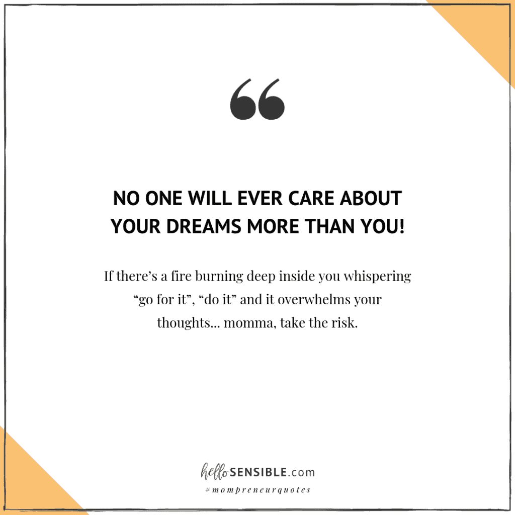 43 Inspiring Mompreneur Quotes - Hello Sensible